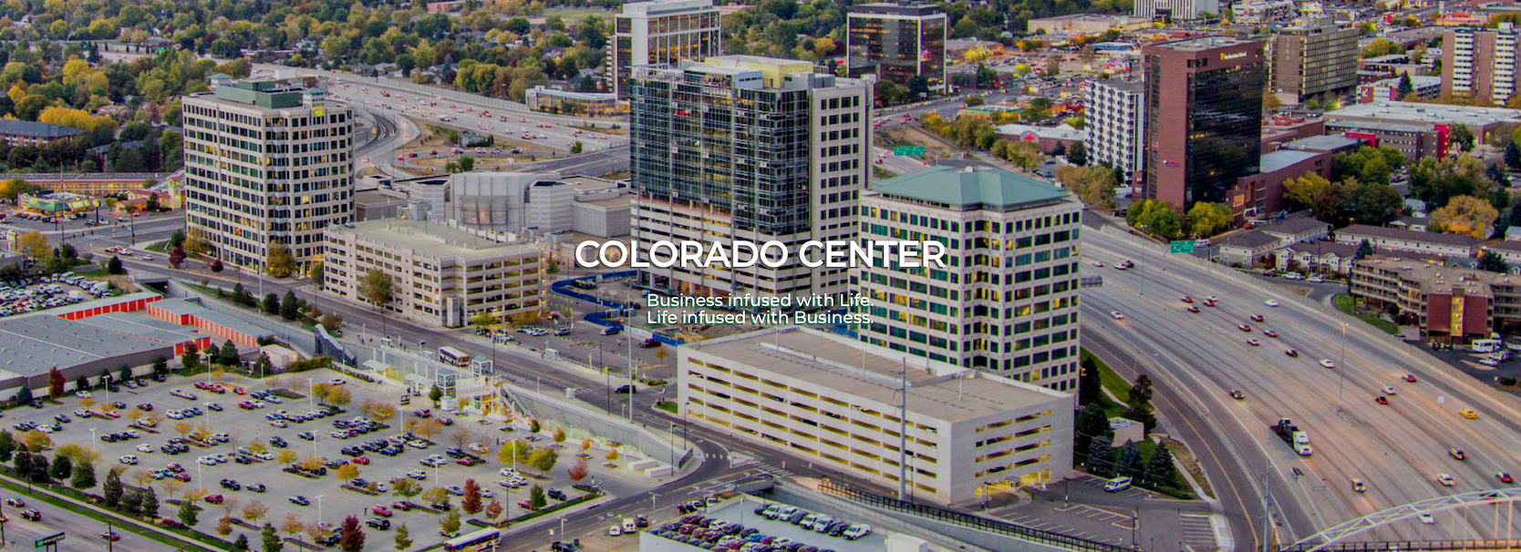 Colorado Center | Business Infused with Life. Life Infused with Business.